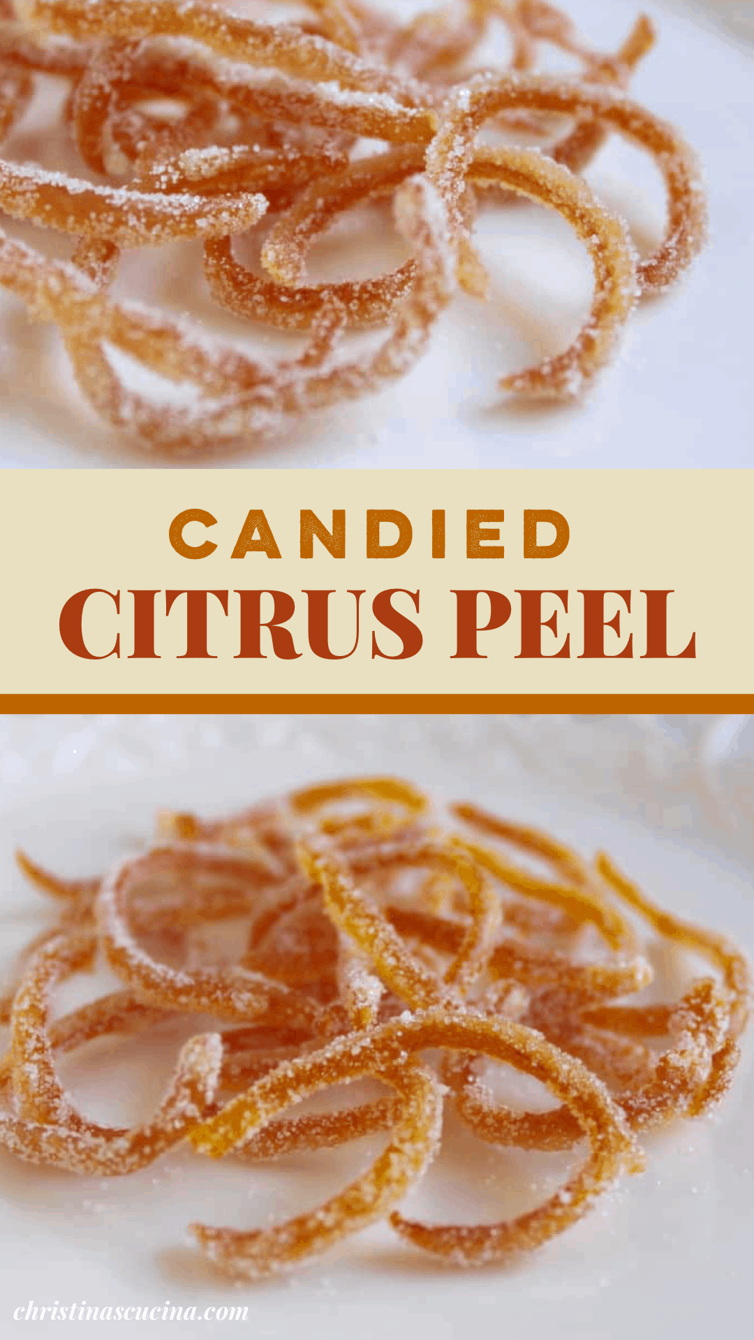 Candied Citrus Peel: Make Your Own Lemon, Orange or Grapefruit Candy ...